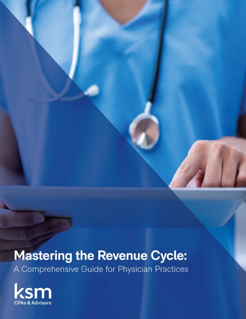 Mastering the Revenue Cycle: A Comprehensive Guide for Physician Practices | Insights | KSM ...